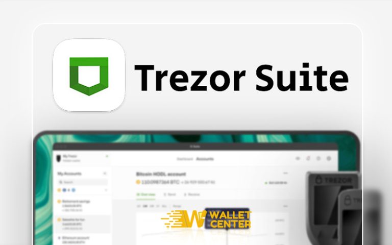 آشنایی با Trezor Suite رابط کاربری جدید ترزور +نحوه کار با Trezor Suite | ولت سنتر